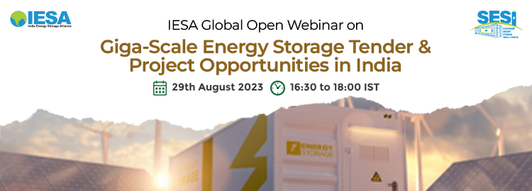 IESA Global Open Webinar on Giga-Scale Energy Storage Tender and ...